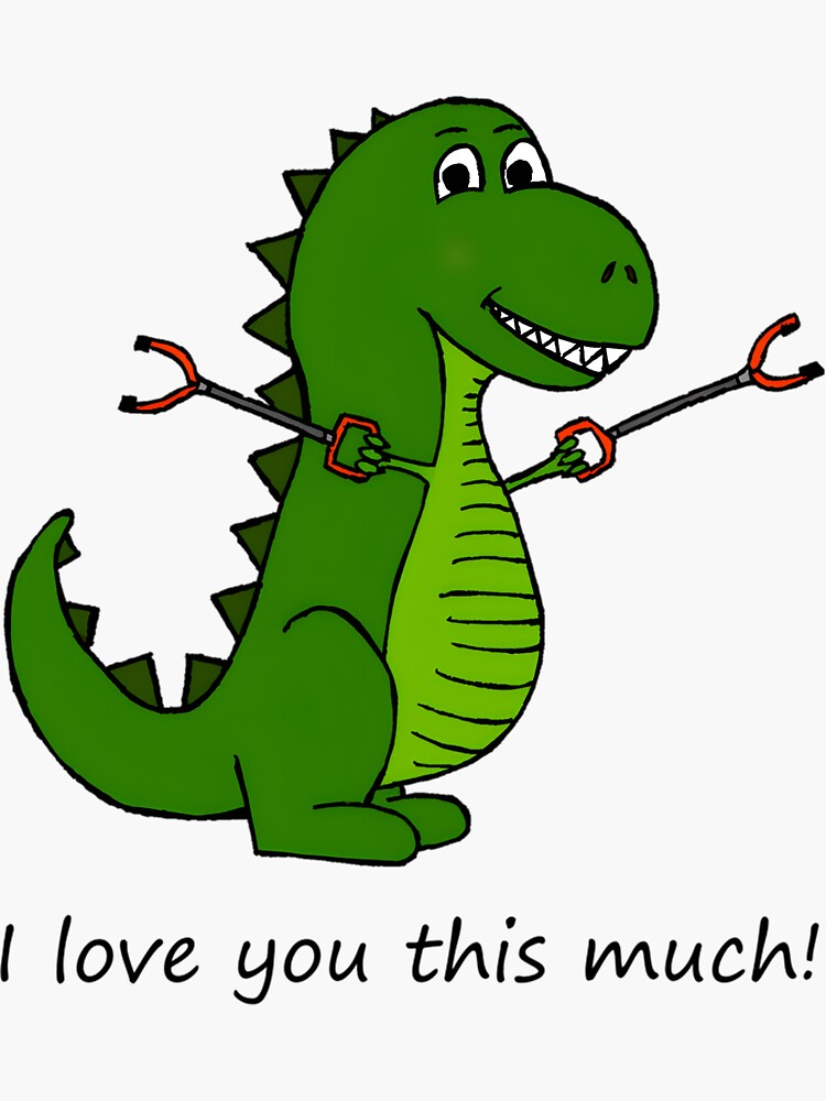 "T-Rex Dinosaur with Grabbers - I love you this much! Essential ...