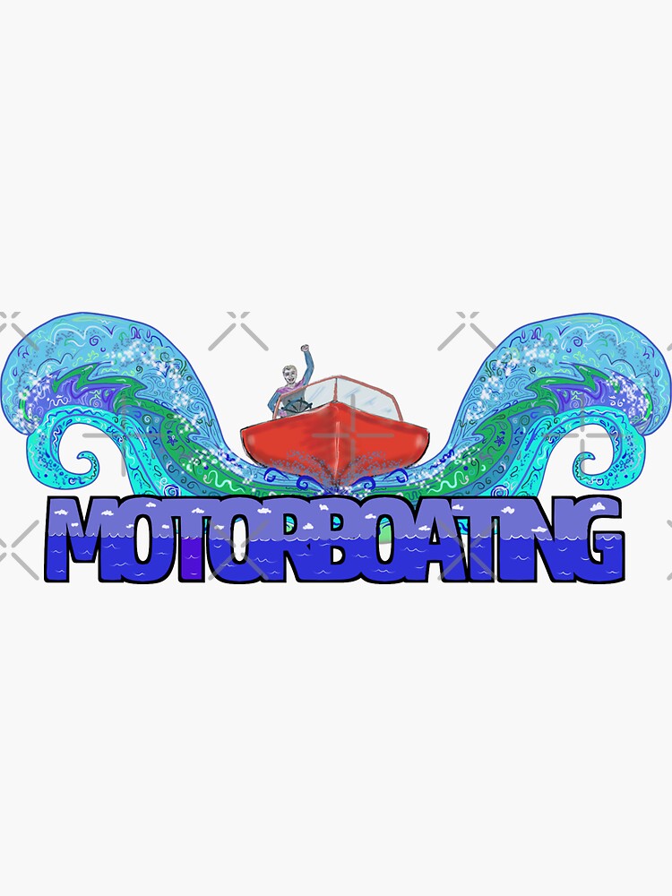 "We Love Motorboating" Sticker by loganferret | Redbubble