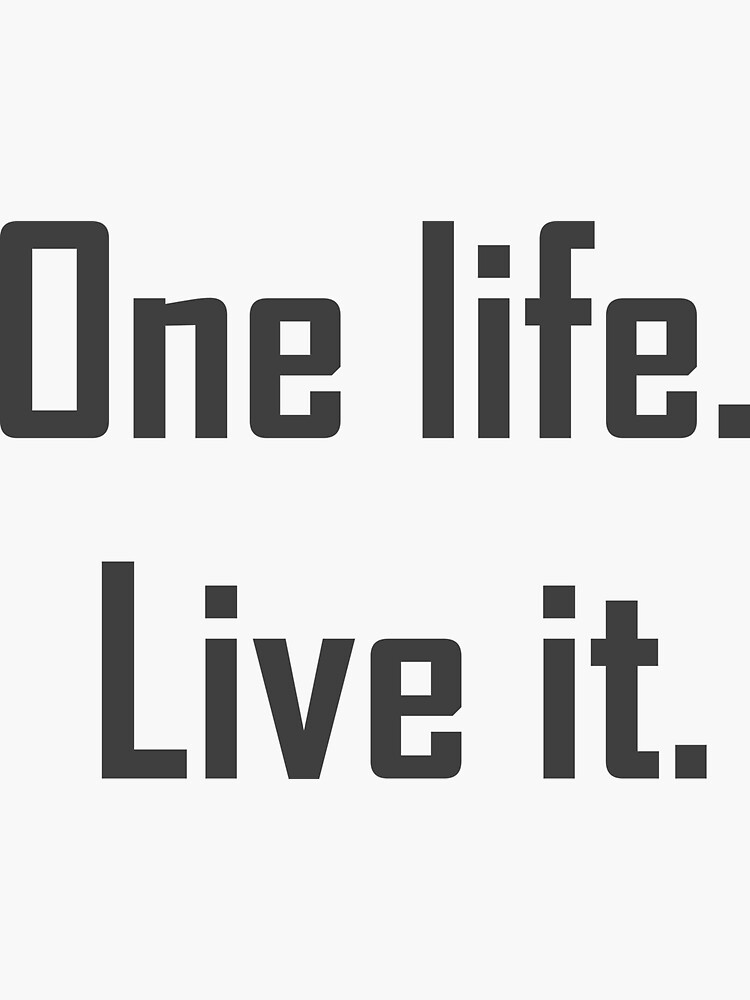 "One life live it - Your heart beats for adventure" Sticker for Sale by ...