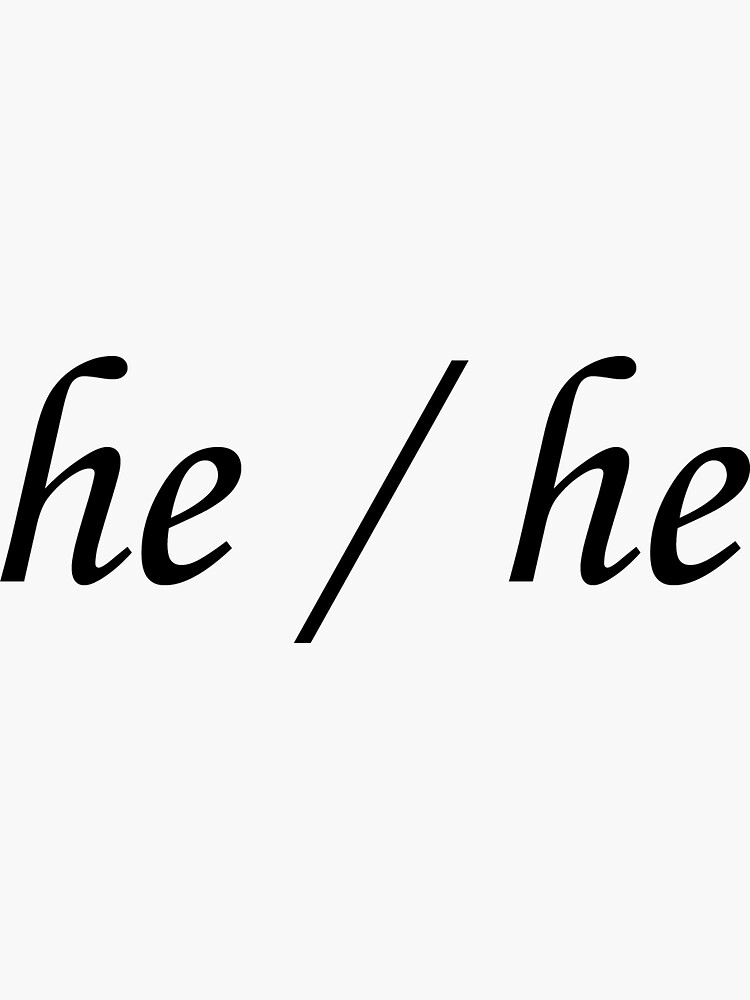 "Pronounces He/He Meme" Sticker for Sale by BestQuest | Redbubble