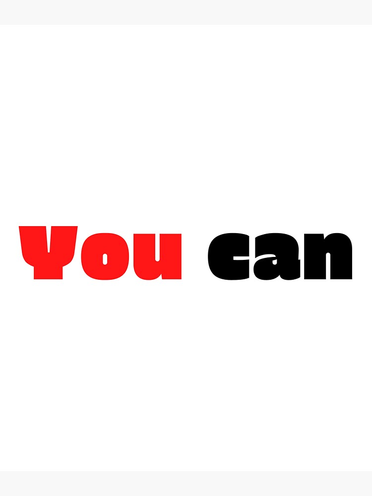 "YOU CAN" Sticker for Sale by Benhlima12 | Redbubble