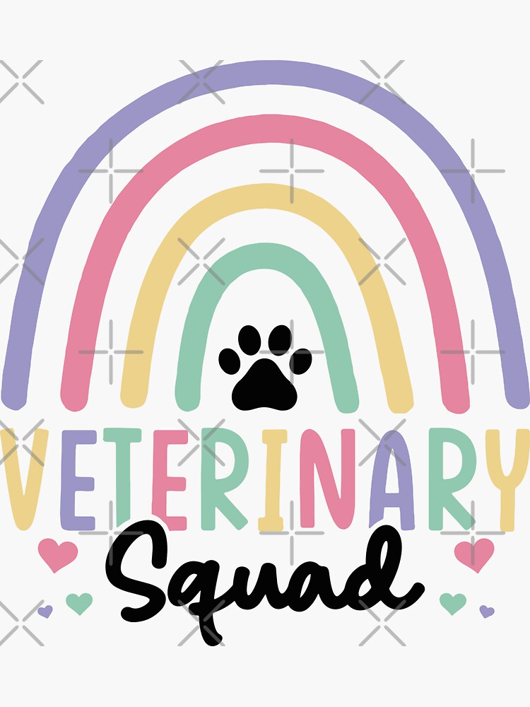 "Veterinary Squad Rainbow Veterinarian Veterinary Assistant" Sticker ...