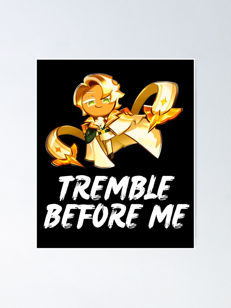 "Cream Cookie Tremble Before Me" Poster for Sale by Roubika | Redbubble