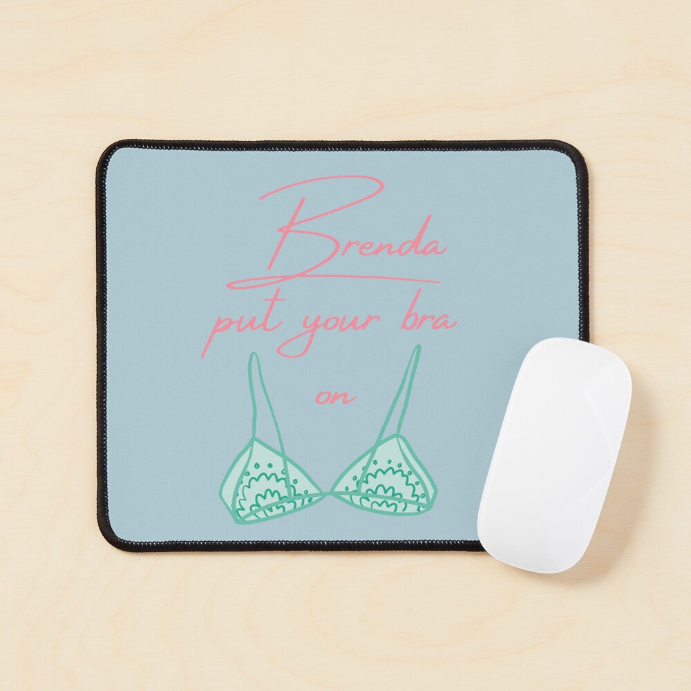 "Brenda Put Your Bra On" Sticker for Sale by baldbird | Redbubble