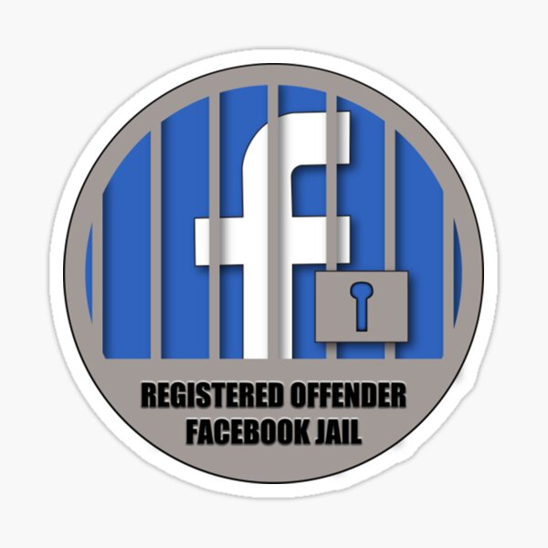 "Meme Welcome to Facebook Jail" Sticker for Sale by StephanHirsch ...