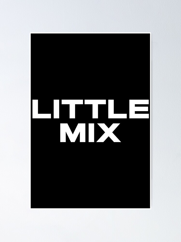 "Little Mix Merch Little Mix Logo" Poster for Sale by RayessAya | Redbubble