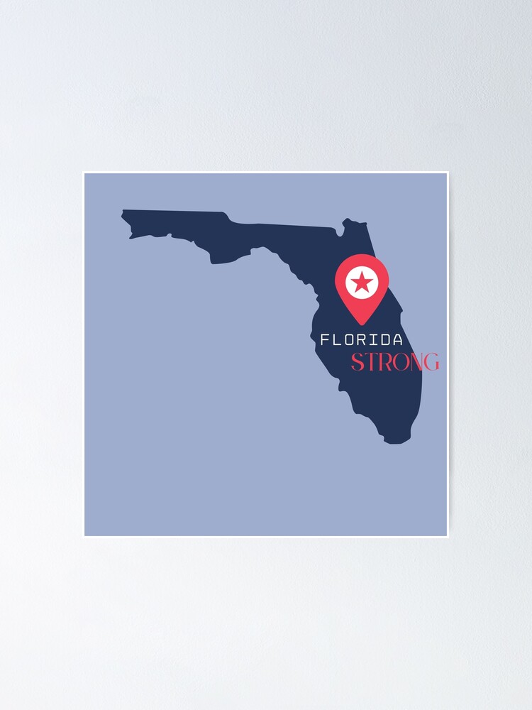 "Florida strong" Poster for Sale by moyadesign | Redbubble