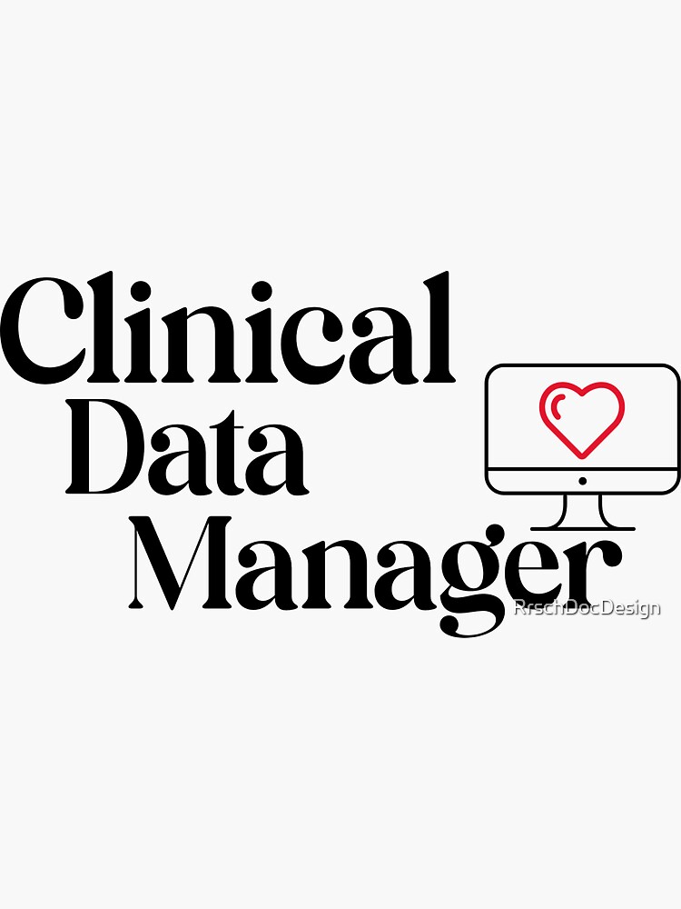 "Clinical Data Manager" Sticker for Sale by RrschDocDesign | Redbubble