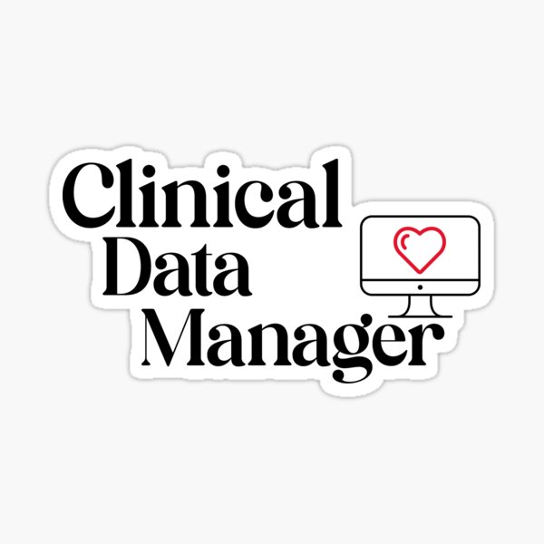 "Clinical Data Manager" Sticker for Sale by RrschDocDesign | Redbubble