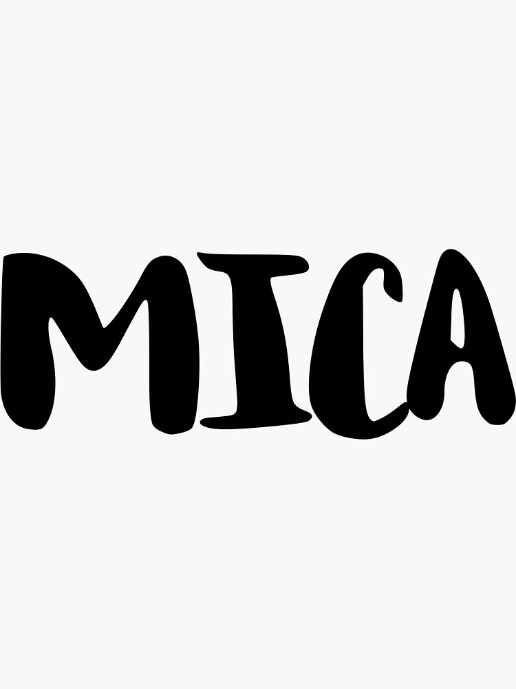 "MICA" Sticker for Sale by FTML | Redbubble