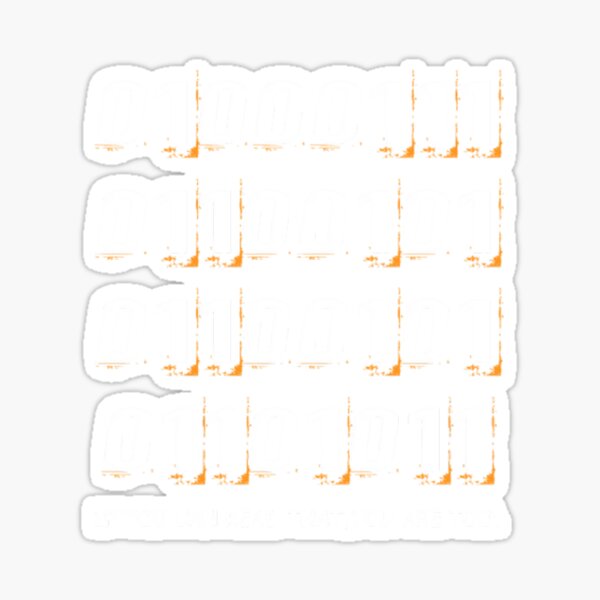 Binary Code Geek Programmer And Coder T Sticker For Sale By Raftarkiewegt Redbubble