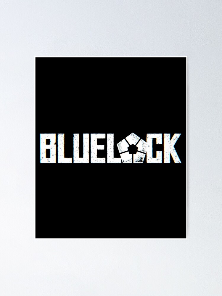 "Blue Lock Logo" Poster for Sale by LiveYourStyle | Redbubble