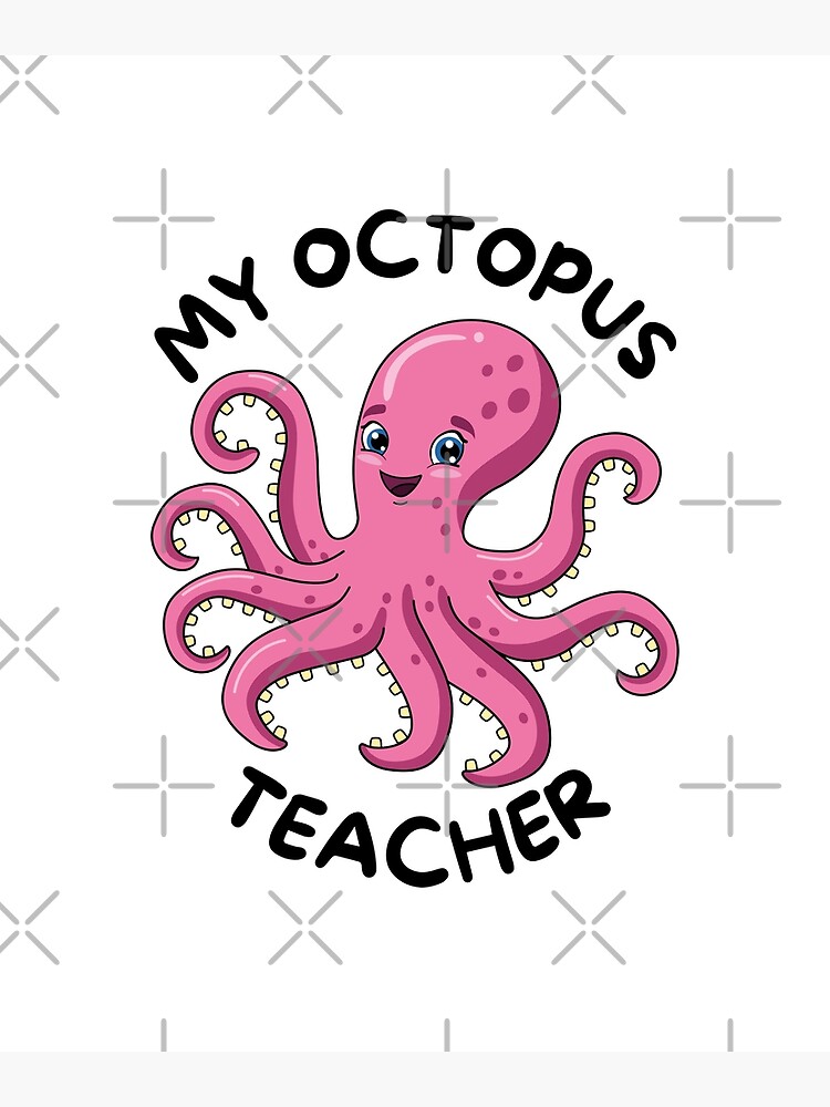 "My octopus teacher" Poster for Sale by CorneliusDesign | Redbubble
