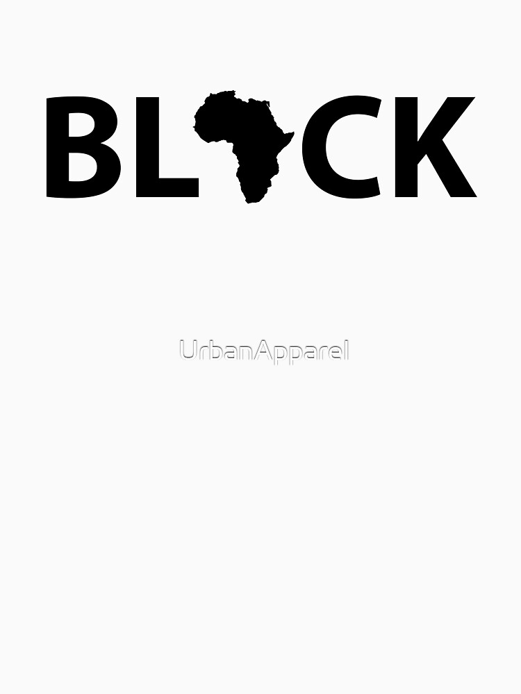 Pro Black African American Black Lives T Shirt For Sale By Urbanapparel Redbubble