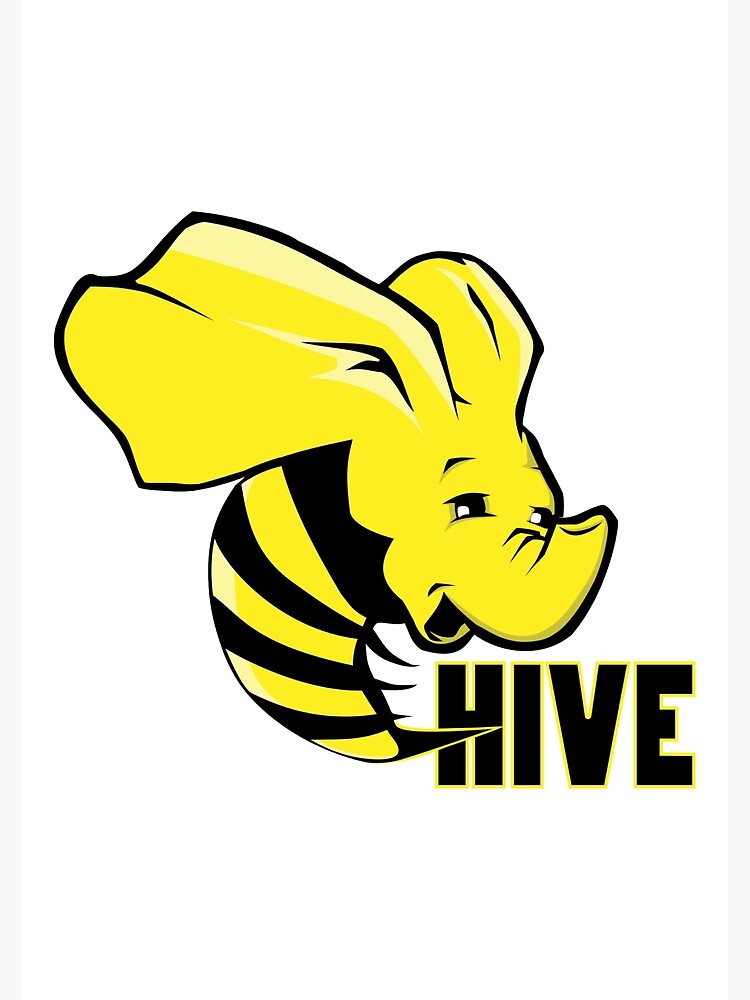 "hive -- data warehouse software" Poster by taivop | Redbubble