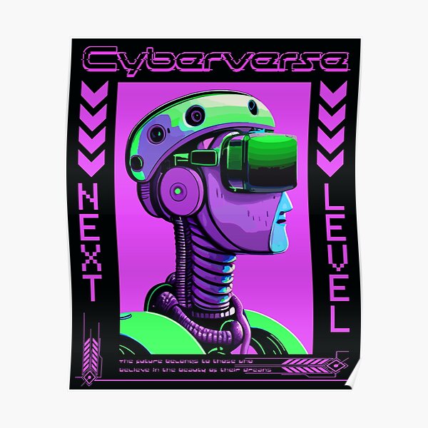 "Cyberverse Robot" Poster for Sale by DistortedBrain | Redbubble