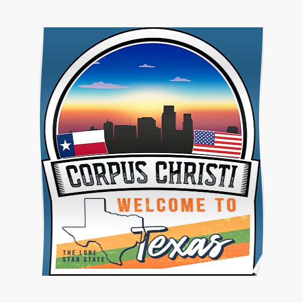 "Corpus Christi, Welcome to Texas, The Lone Star State | Texas State ...