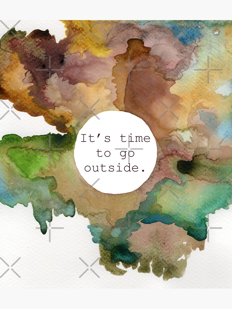 "It’s Time to Go Outside" Sticker for Sale by RustyMimzys | Redbubble