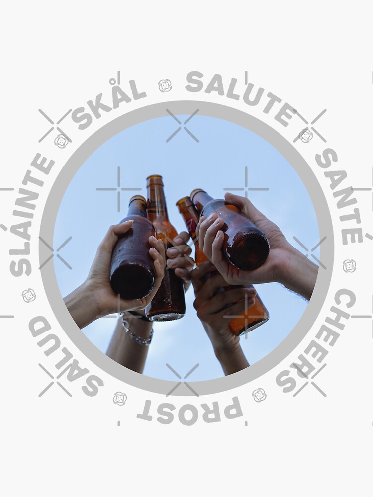 "Salute - cheers in several languages! grey" Sticker for Sale by OptLuv ...