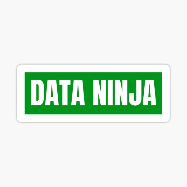 "data ninja" Sticker for Sale by TomorrowQuotes | Redbubble