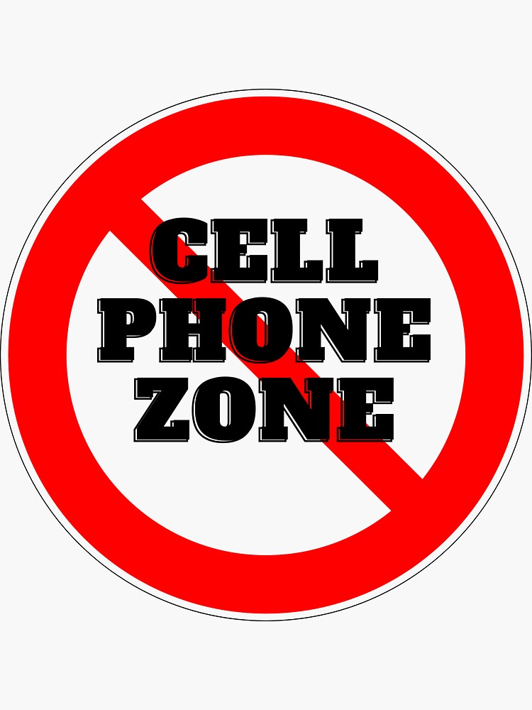 "No Cell Phone Zone - Funny Witty Sarcastic Parent Sign" Sticker for ...
