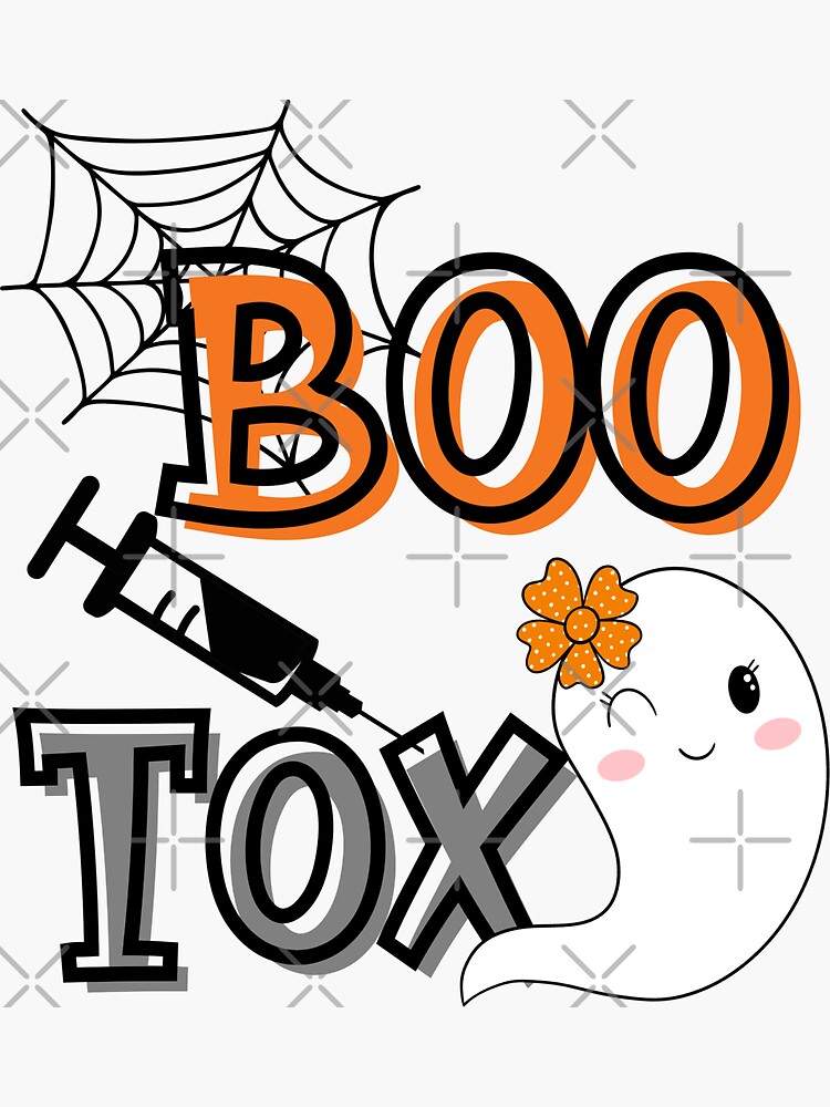 "BOO-Tox Nurse Injector Halloween Filler Botox Dysport" Sticker for ...