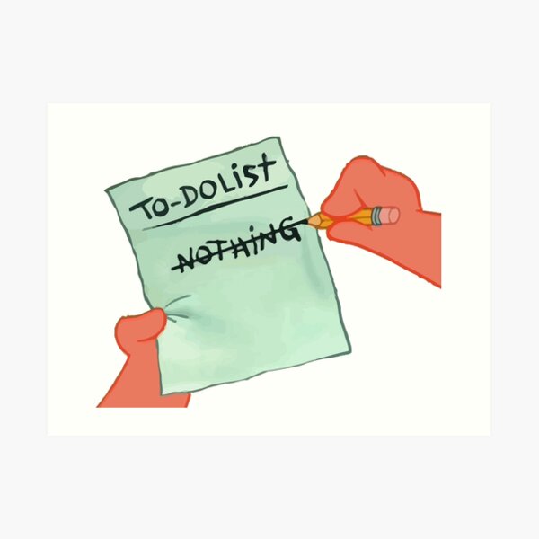 "Patrick to do list" Art Print by richterr | Redbubble