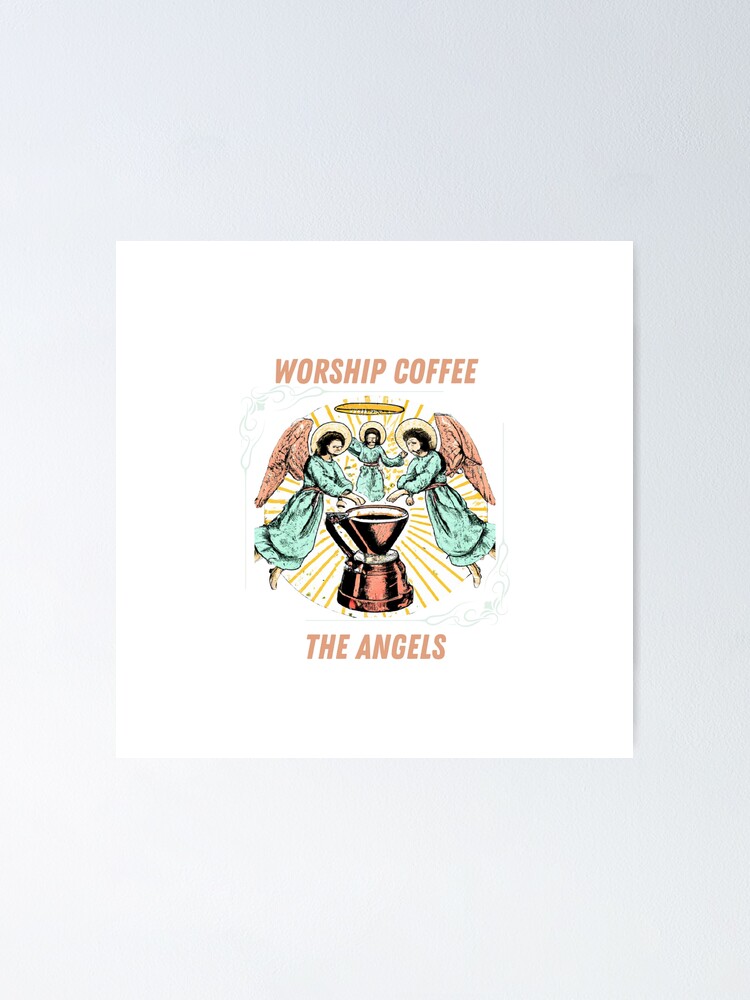 "Worship Coffee" Poster for Sale by EfesPilsen | Redbubble
