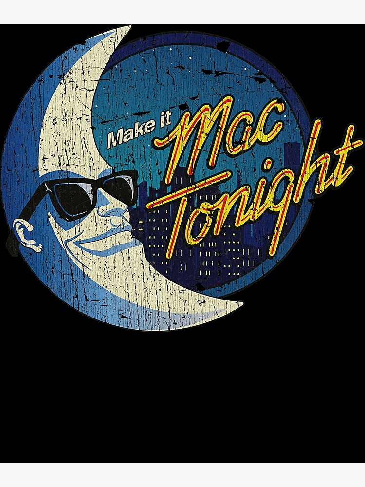 "80s Retro Mac Tonight Moon Man 1986 " Poster for Sale by Maureendz ...