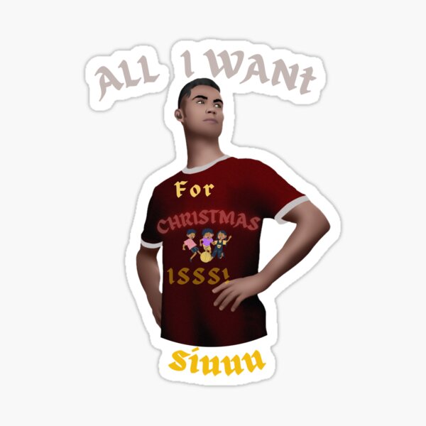 "All I Want for Christmas is SIUUU" Sticker for Sale by Reubens-Art ...