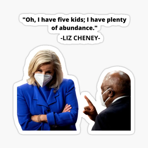 "Liz Cheney famous quotes " Sticker for Sale by GideonsYoung | Redbubble