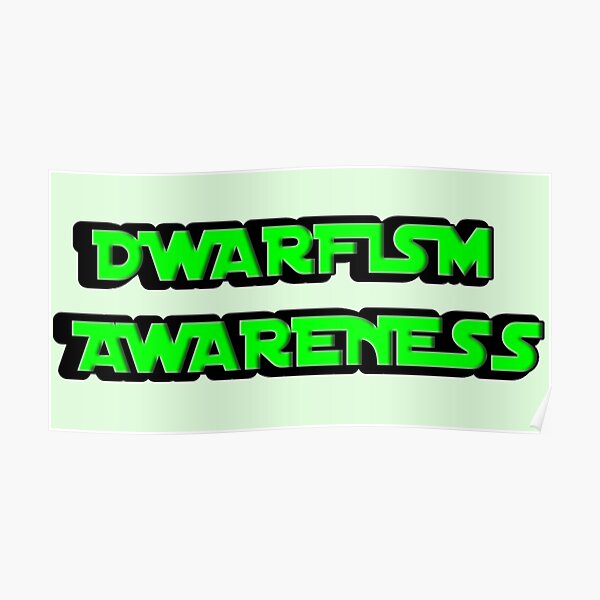 "International Dwarfism Awareness Day" Poster for Sale by vaske-bros ...