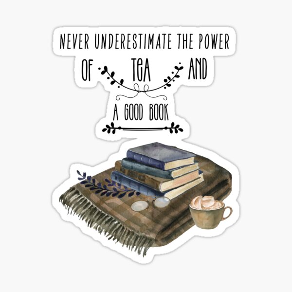 "Of Tea and A Good Book" Sticker for Sale by CraftwithNadia | Redbubble