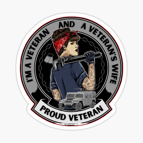 "Veterans day-veterans wife-I'm a veteran and a veterans wife" Sticker ...
