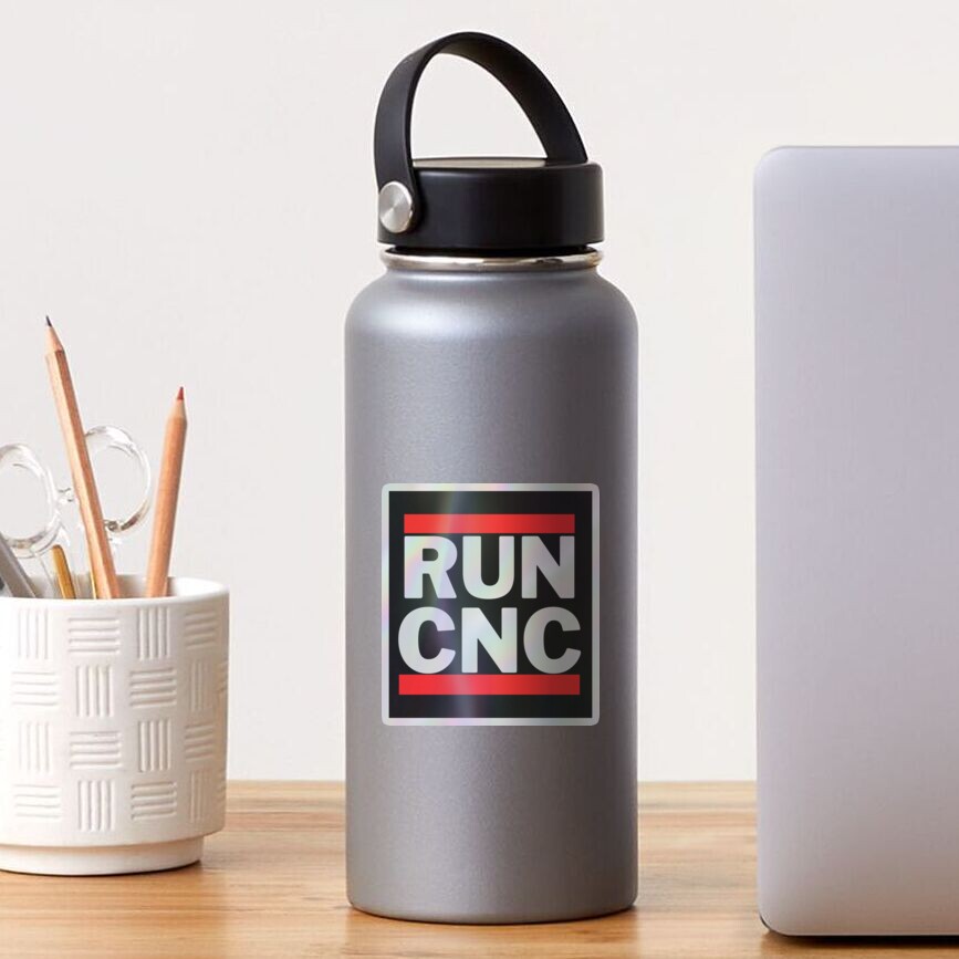 "RUN CNC" Sticker for Sale by SquatchCNC | Redbubble