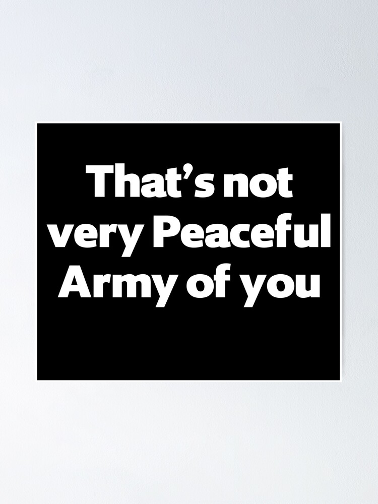 "Greta Van Fleet, Peaceful Army of you quote, GVF" Poster for Sale by ...