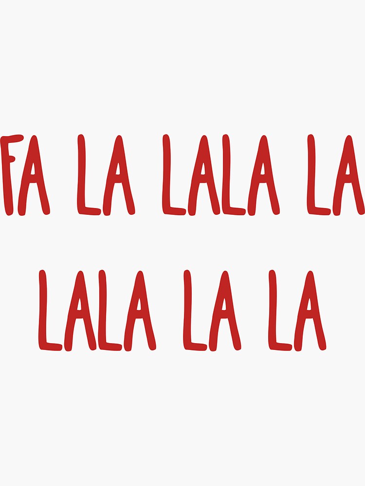 "Fa La La Laaaa! Happy Holidays!" Sticker for Sale by Miri-amI | Redbubble