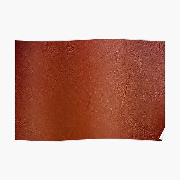 "Brown leather" Poster for Sale by Zip-Zup | Redbubble