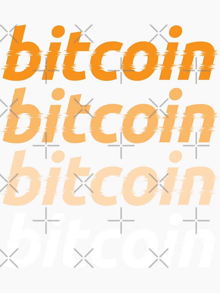 "Bitcoin BTC Crypto - Distorted Logo" Sticker for Sale by CryptoMoods ...