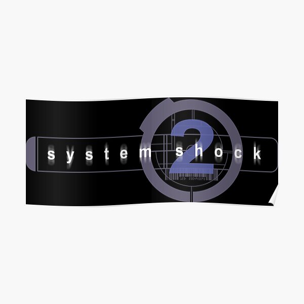 "System Shock 2 Logo" Poster for Sale by LGSmerch | Redbubble