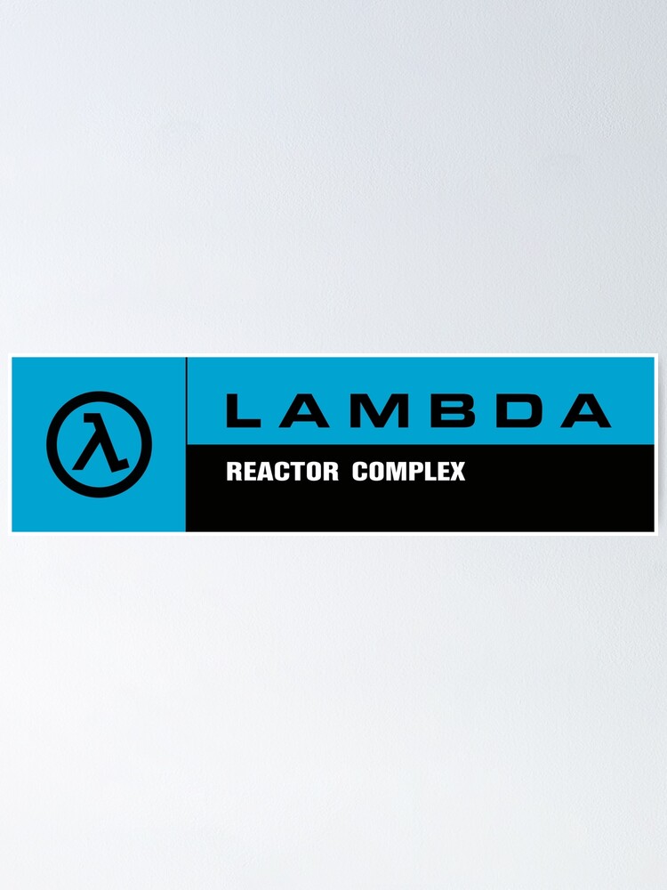 "Half-Life Lambda Complex Reactor Complex Signage - Teal TF" Poster for ...