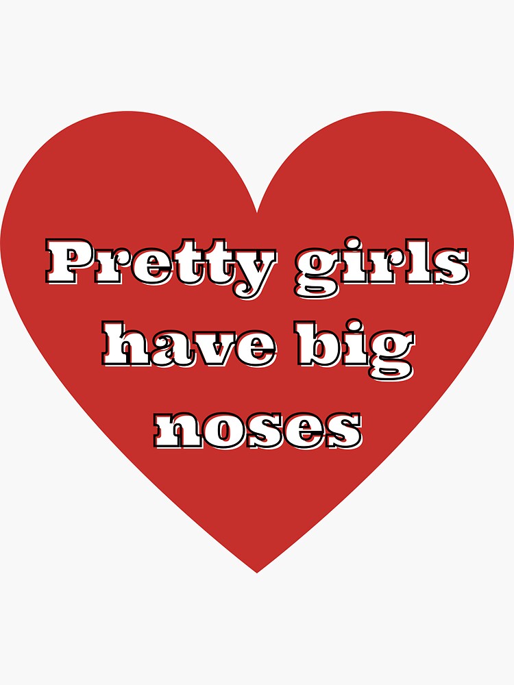 "SELF LOVE, I LOVE MY BIG NOSE" Sticker for Sale by Kiara3000 | Redbubble