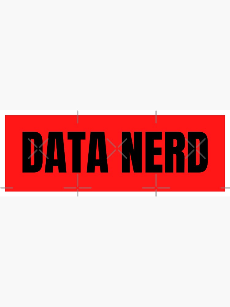 "data nerd" Sticker for Sale by TomorrowQuotes | Redbubble