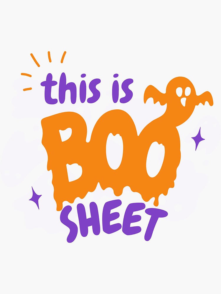 "This is BOO sheet Ghost" Sticker for Sale by Rub14ekArts | Redbubble