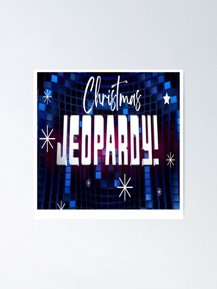 "Christmas jeopardy" Poster for Sale by fameflyer | Redbubble