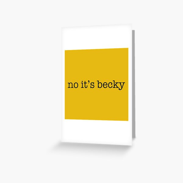 "no it's becky | TAYLOR SWIFT TUMBLR MEME INSPIRED| heckinfarout ...