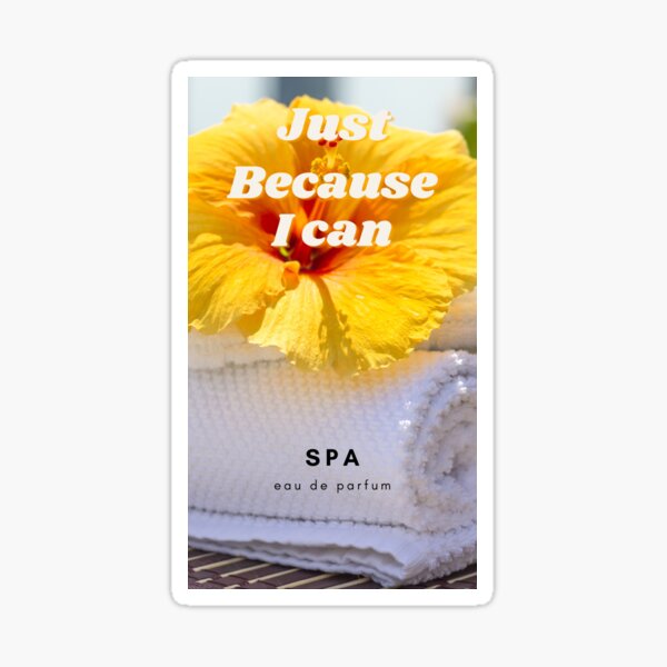 "Just because I can" Sticker for Sale by eternalcreator | Redbubble