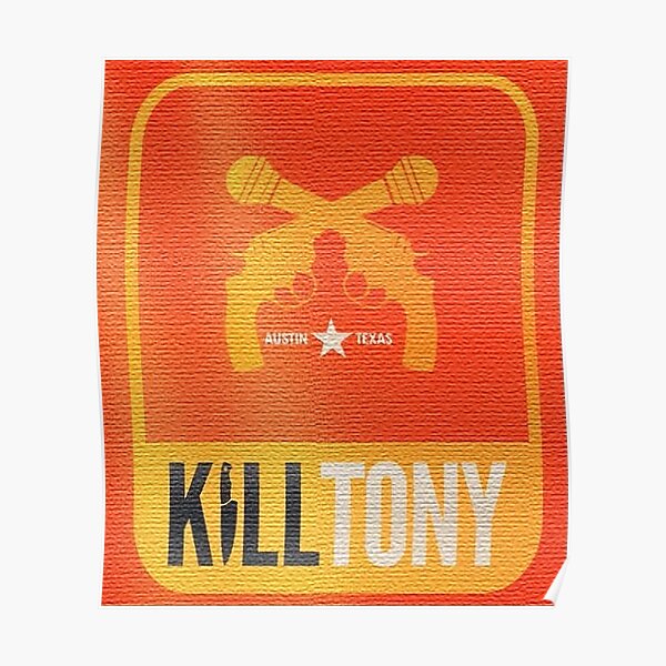 "Kill Tony" Poster for Sale by NostalgiacNT | Redbubble