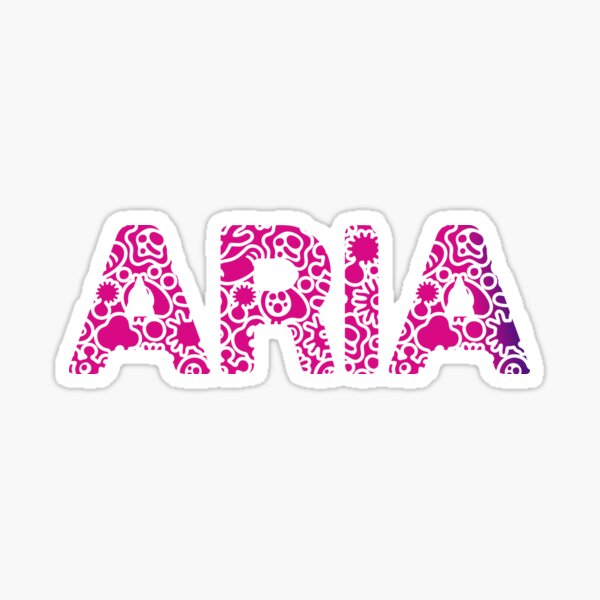 Aria Name Sticker For Sale By Yourstyleb Redbubble