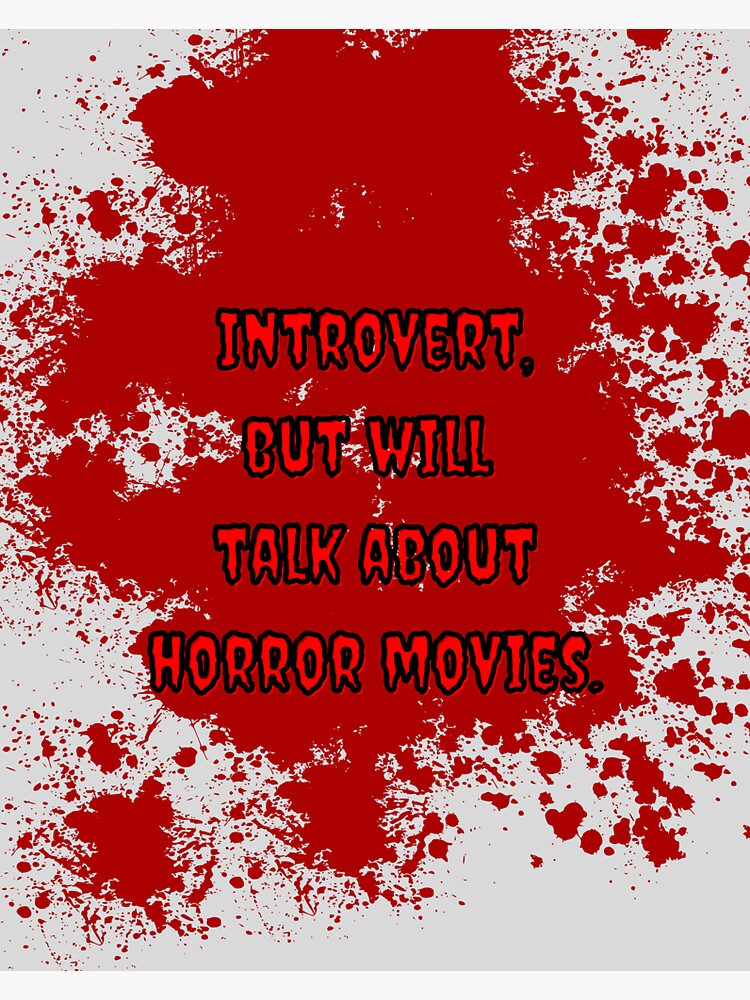 "Introvert But Will Talk About Horror Movies" Sticker for Sale by ...
